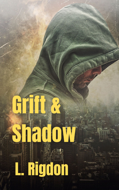 Smashwords – Grift and Shadow – a book by L. Rigdon