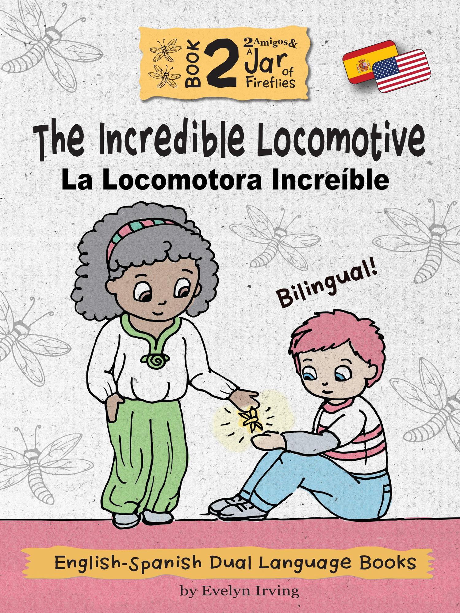 Smashwords – The Incredible Locomotive: English Spanish Dual Language ...