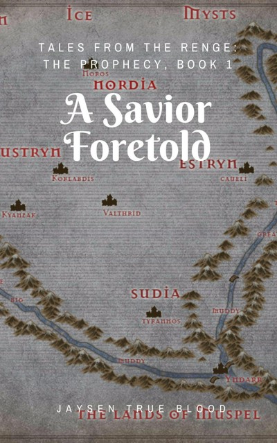 Smashwords – Tales From The Renge: The Prophecy: A Savior Foretold – a ...