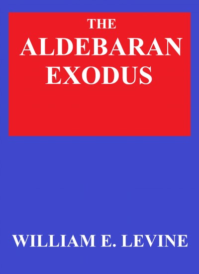 Smashwords – The Aldebaran Exodus – a book by William E. Levine