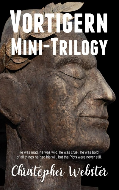 Smashwords – Vortigern Mini-Trilogy – a book by Christopher Webster