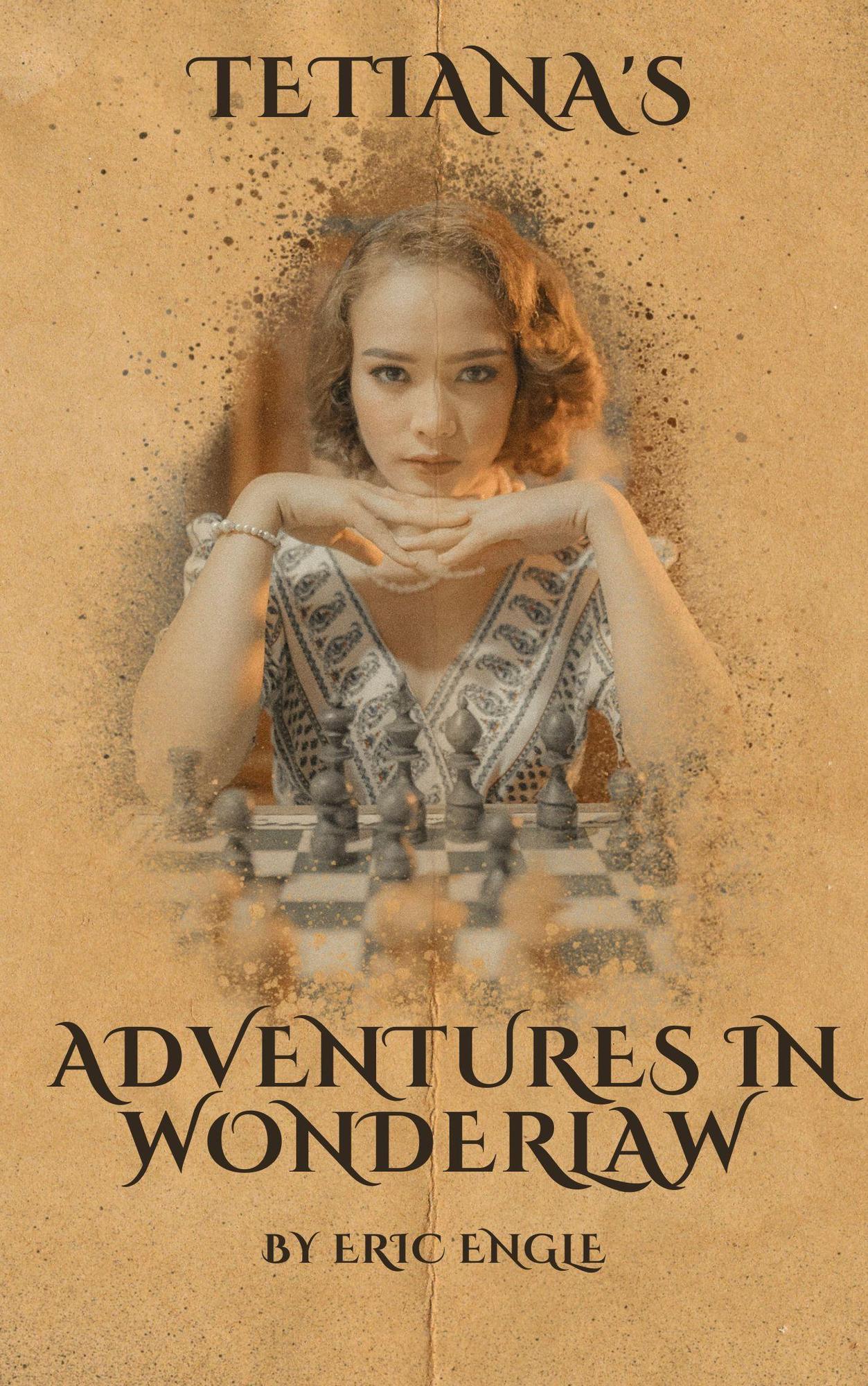 Smashwords – Tetiana's Adventures in Wonderlaw – a book by Eric Engle