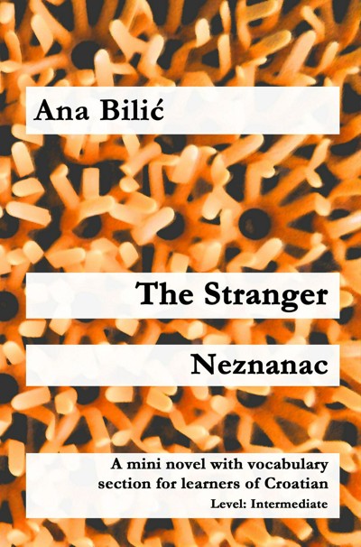 Smashwords – The Stranger / Neznanac – a book by Ana Bilic