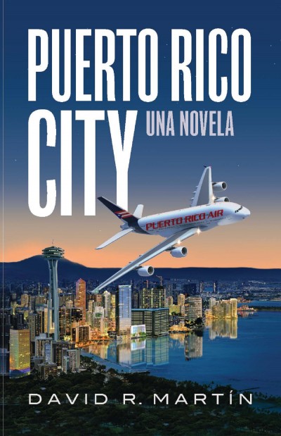 Smashwords – Puerto Rico City - Una Novela (edición en español) – a ...