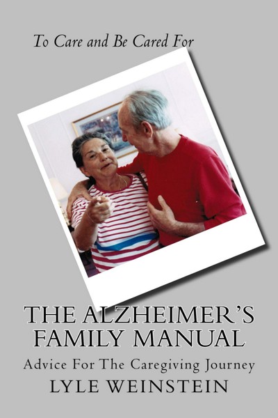 Smashwords – The Alzheimers Family Manual – a book by Lyle Weinstein
