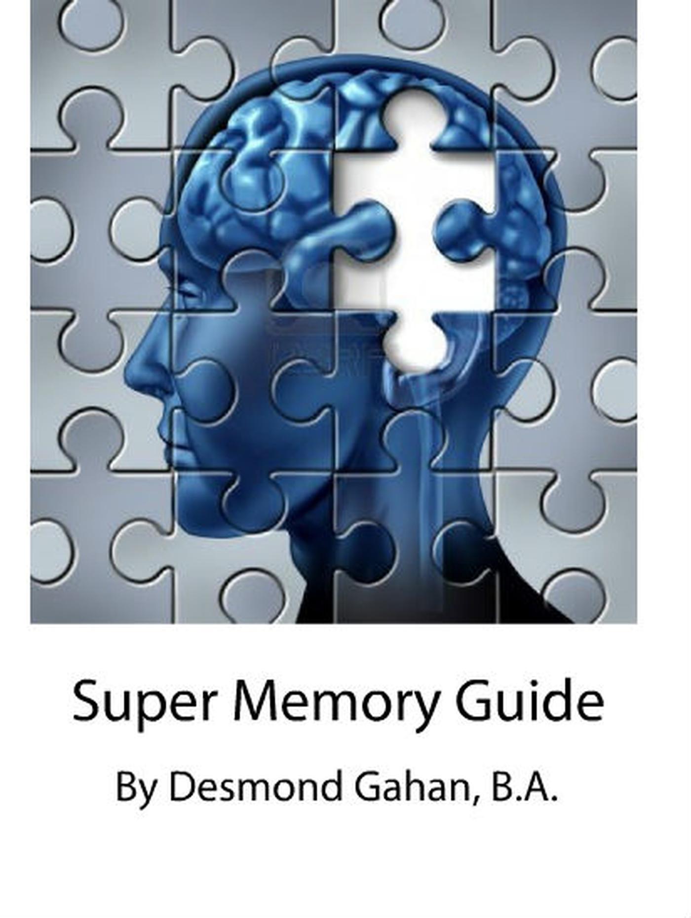 Smashwords – Super Memory Guide – a book by Desmond Gahan
