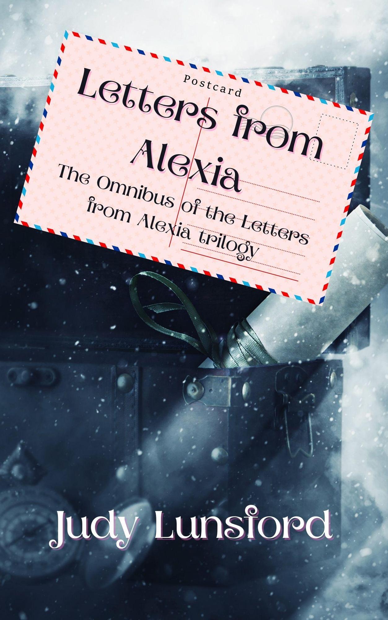 Smashwords – Letters from Alexia Omnibus – a book by Judy Lunsford