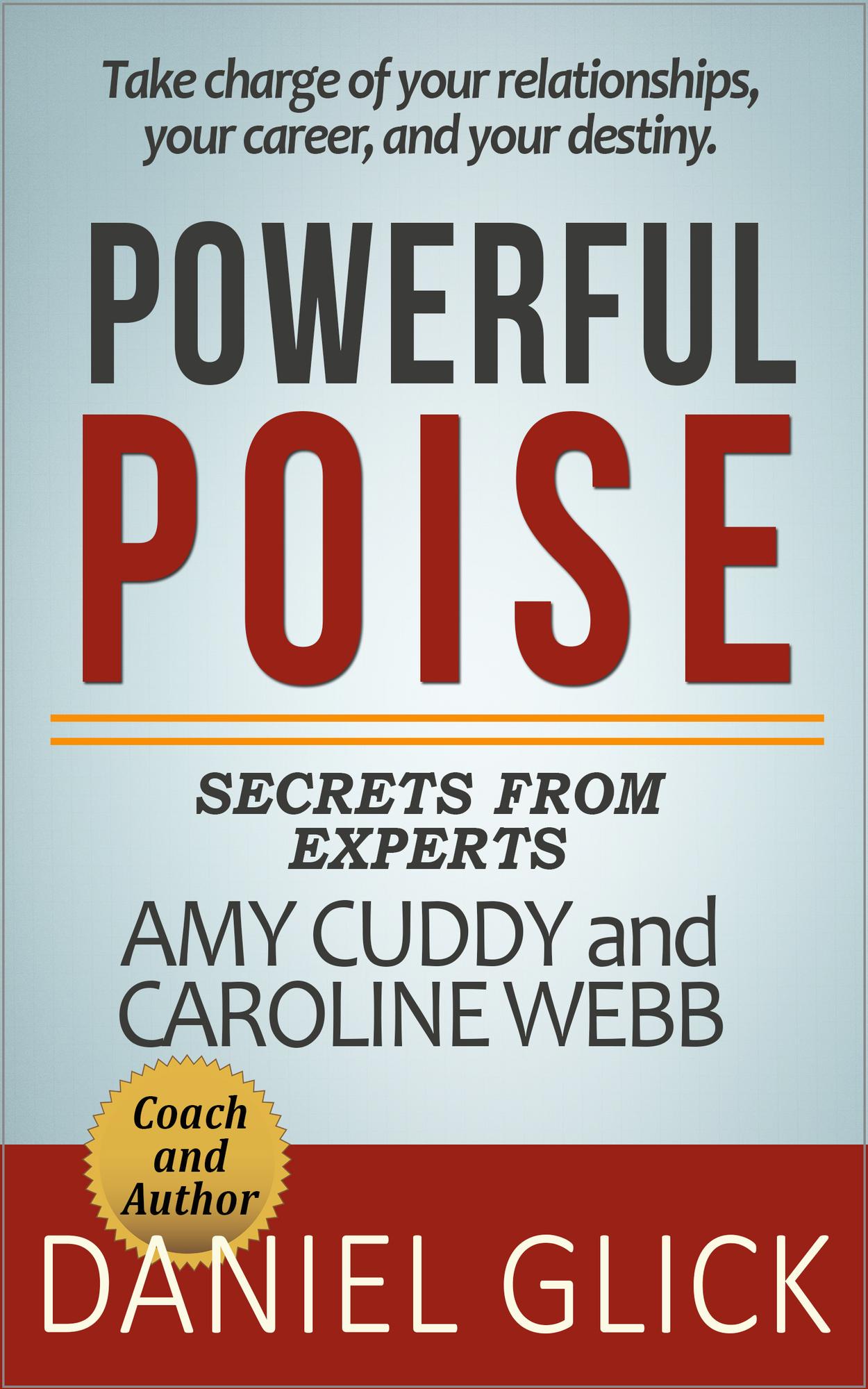 Smashwords – Powerful Poise: Secrets from Experts and Authors Amy Cuddy ...