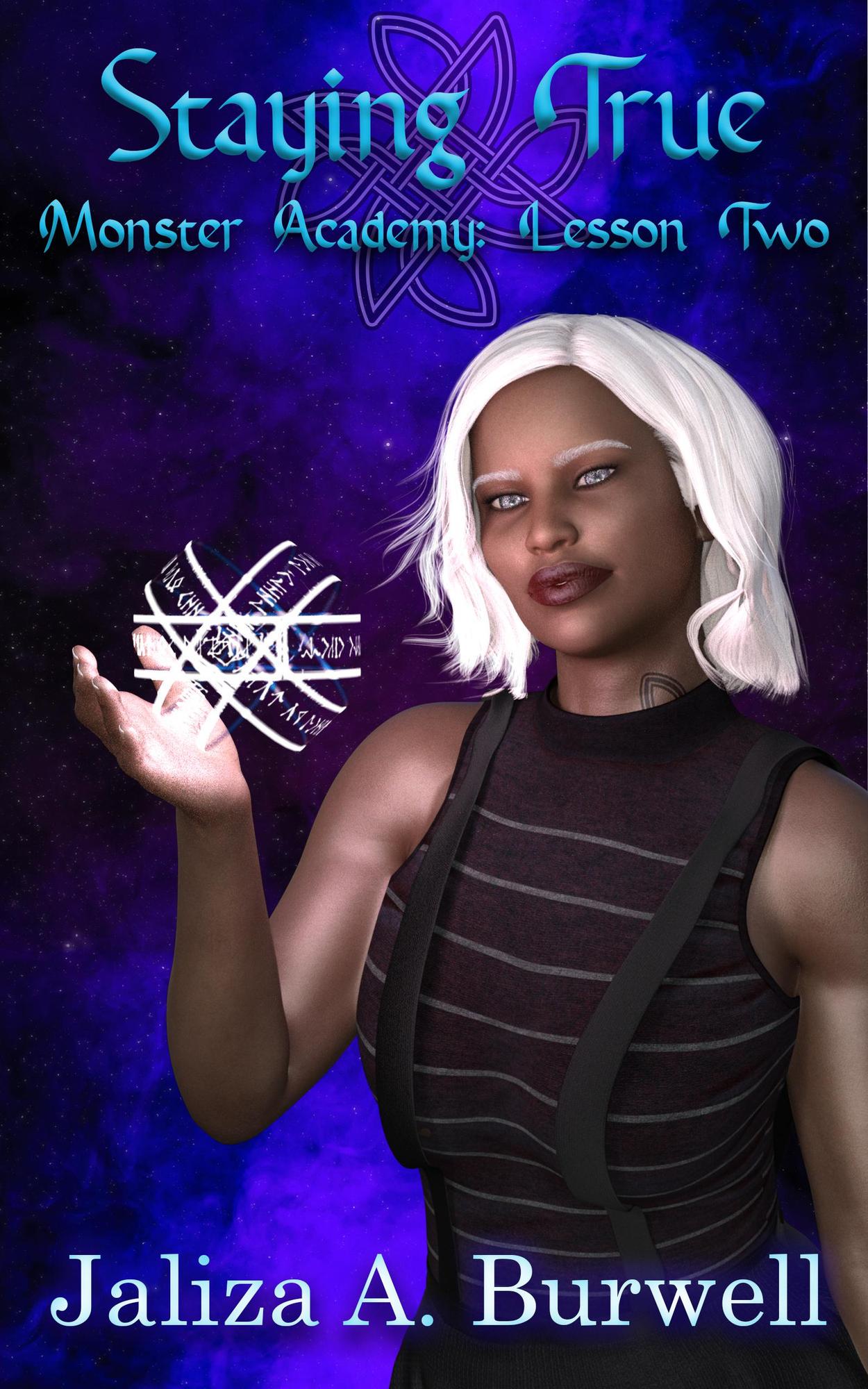 Smashwords – Lesson Two: Staying True – a book by Jaliza A. Burwell