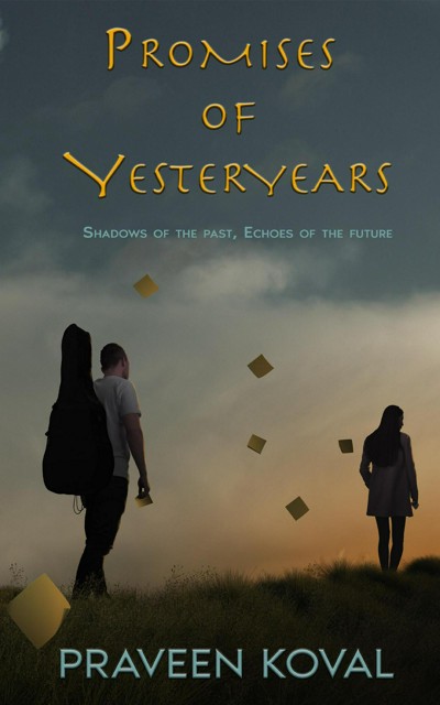 Smashwords – Promises of Yesteryears – a book by Praveen Koval