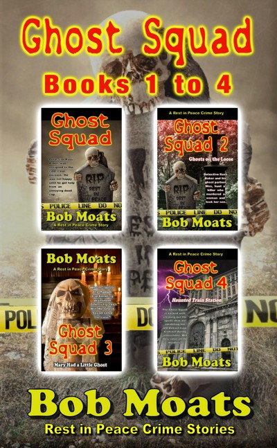 Smashwords – Ghost Squad - Books 1-4 – a book by Bob Moats