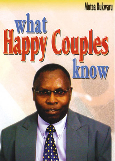 Smashwords – What Happy Couples Know – a book by Mutea Rukwaru