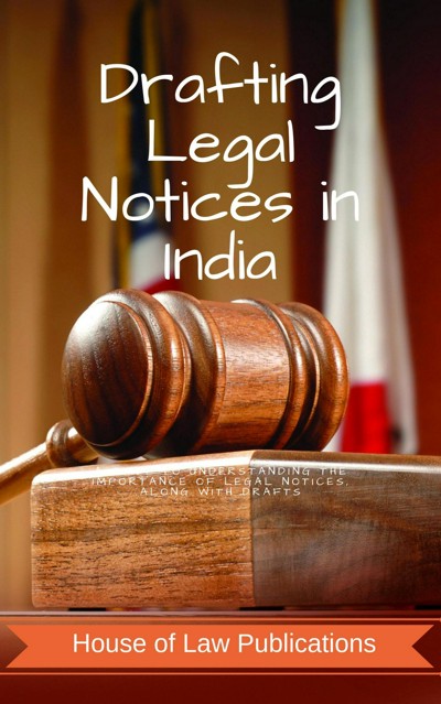 Smashwords – Drafting Legal Notices in India: A Guide to Understanding ...
