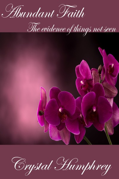 Smashwords – Abundant Faith – a book by Crystal Humphrey