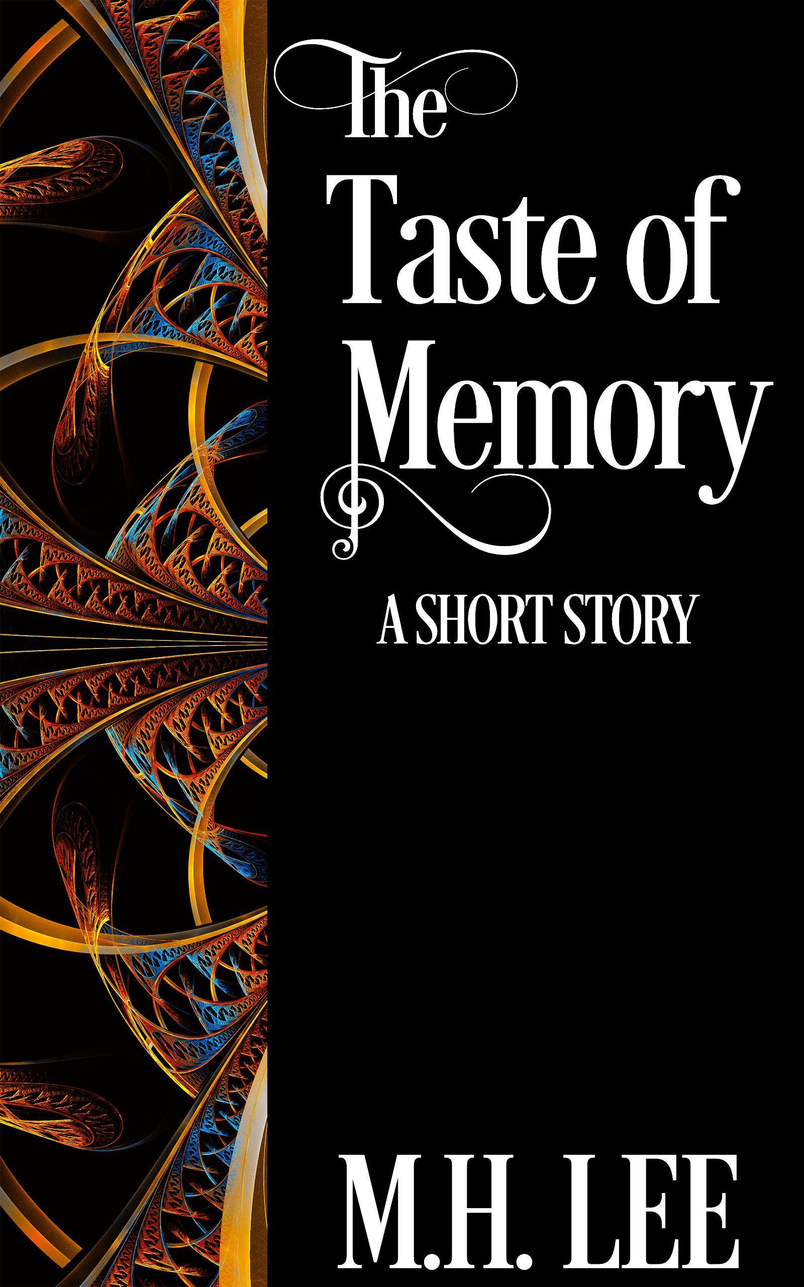 Smashwords – The Taste of Memory – a book by M.H. Lee
