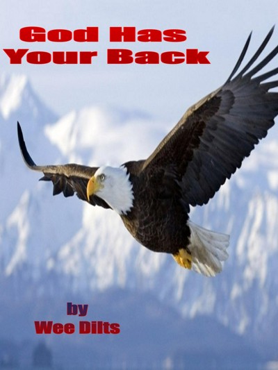 Smashwords – God Has Your Back – a book by Wee Dilts