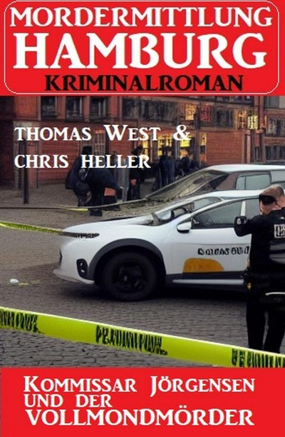 Smashwords – Kommissar Jörgensen und der Vollmondmörder: Morderermittlung Hamburg Kriminalroman ...