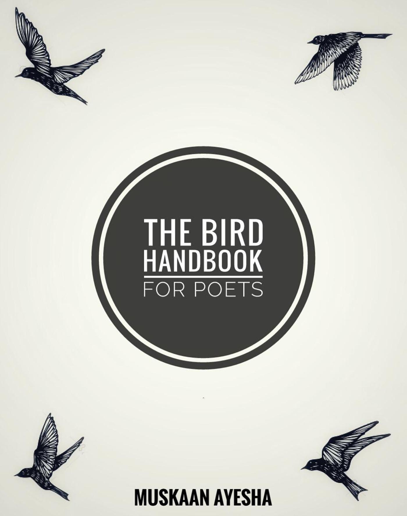 Smashwords – The Bird Handbook for Poets – a book by Muskaan Ayesha