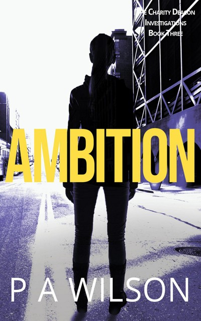 Smashwords – Ambition – a book by P A Wilson