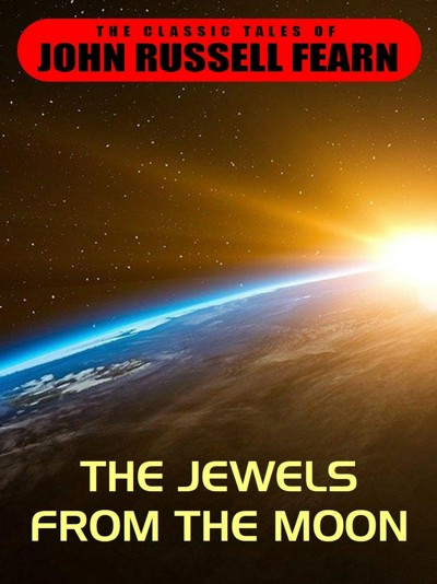 Smashwords – The Jewels From the Moon – a book by John Russell Fearn