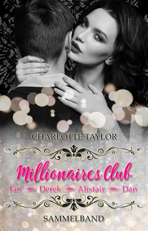 Smashwords – Millionaires Club: San Francisco-Sammelband: Ian – Derek – Alistair – Dan