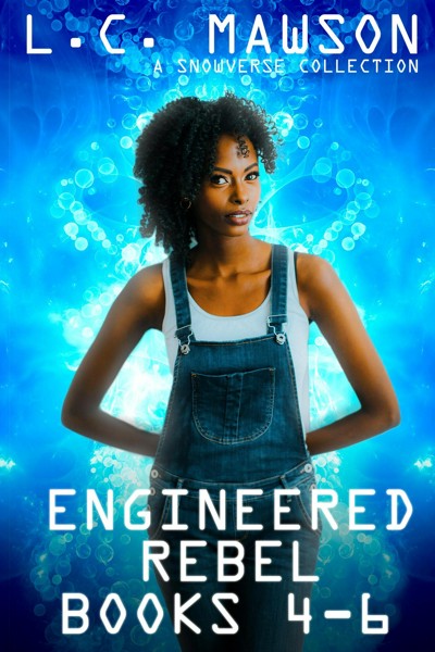 Smashwords – Engineered Rebel: Books 4-6 – a book by L.C. Mawson