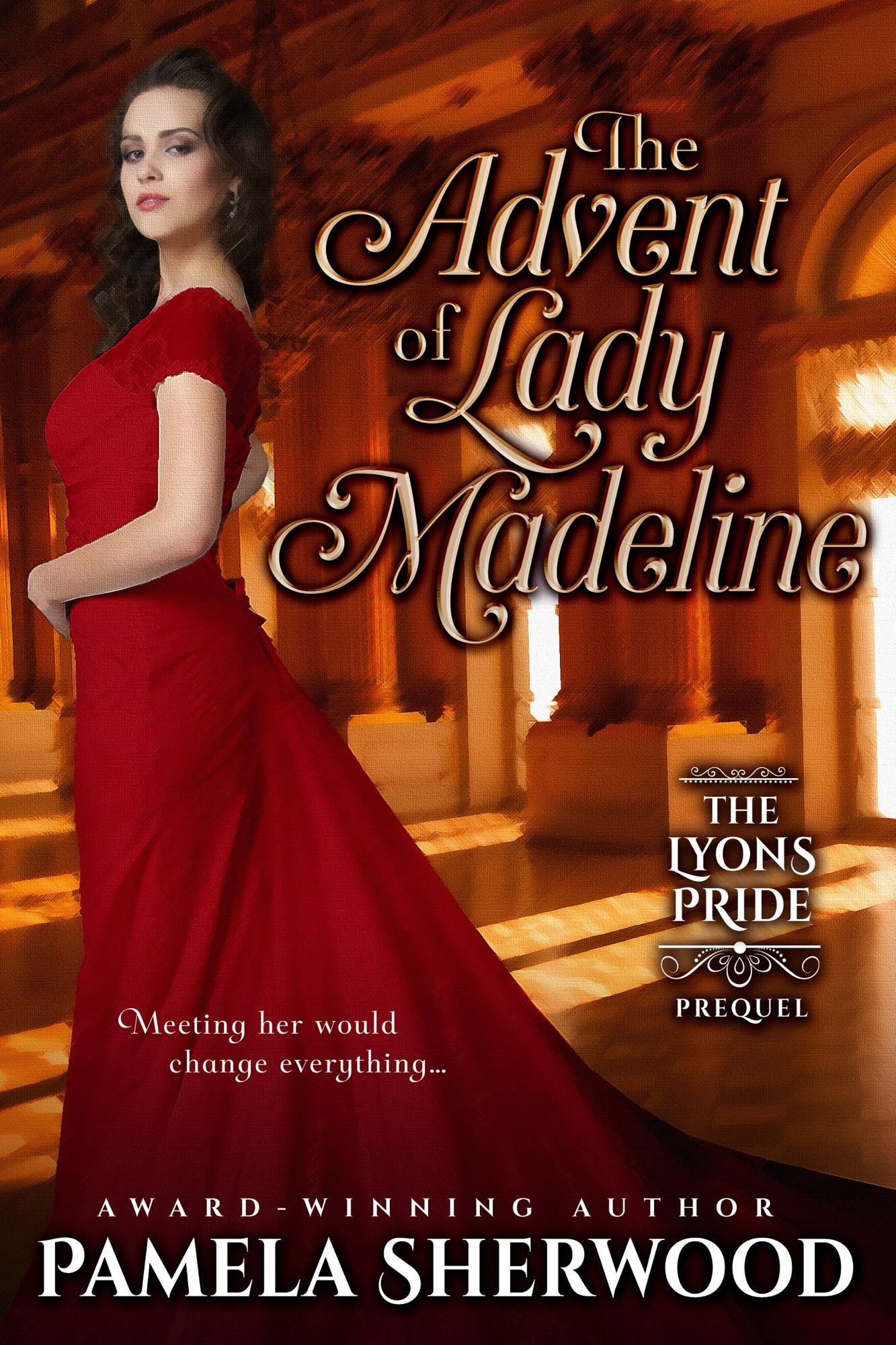 Smashwords – The Advent of Lady Madeline – a book by Pamela Sherwood