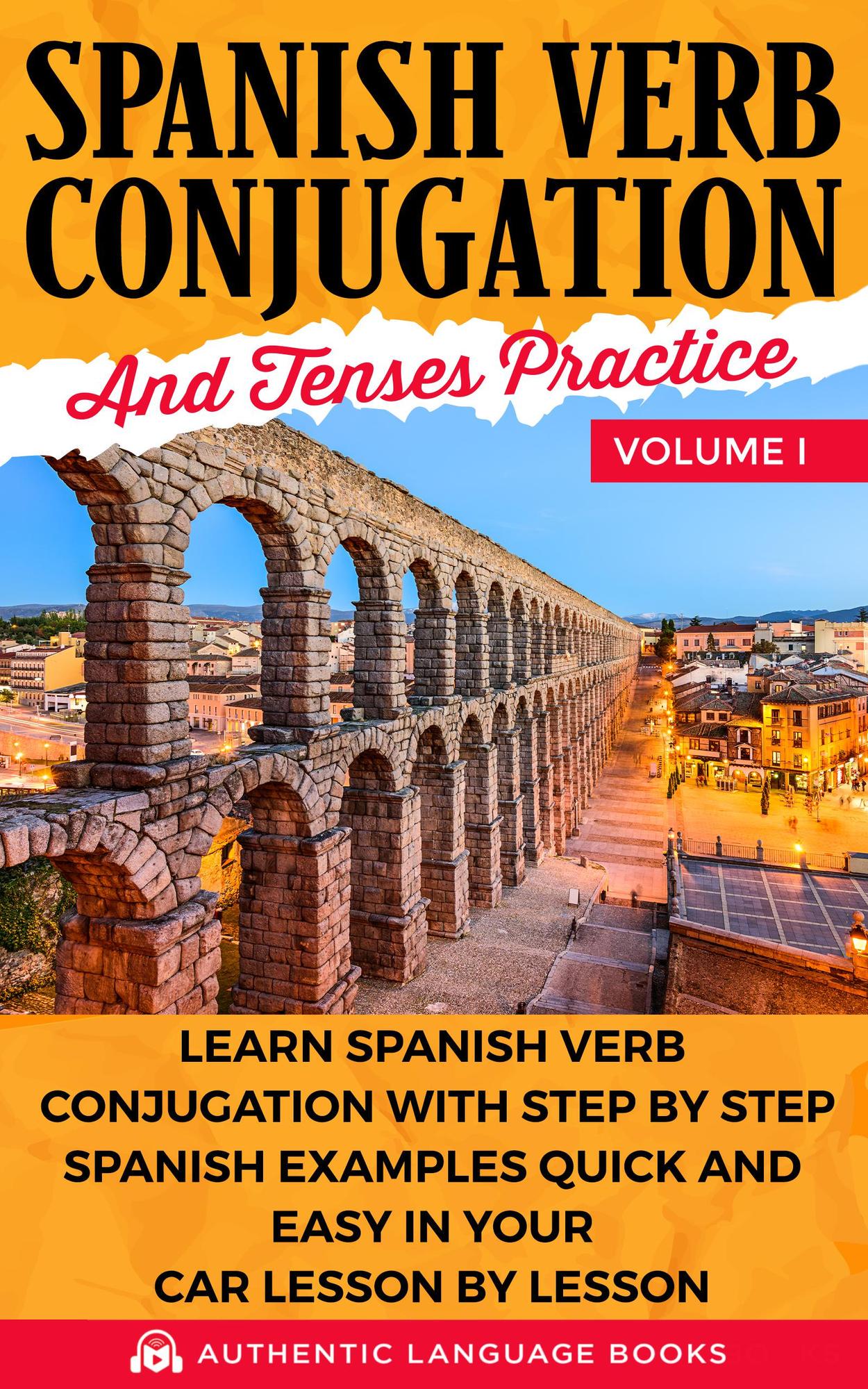 Smashwords – Spanish Verb Conjugation And Tenses Practice Volume I ...