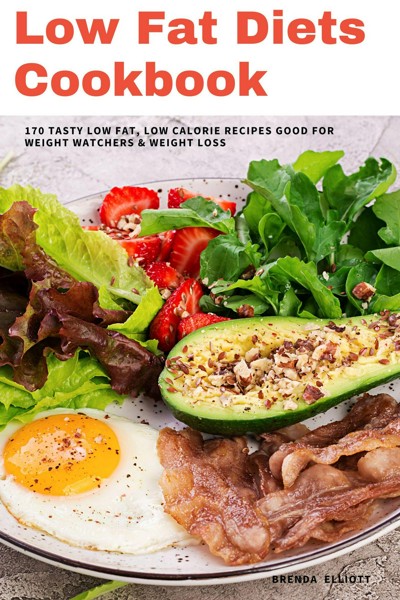 Smashwords – Low Fat Diets Cookbook: 170 Tasty Low-Fat, Low-Calorie ...