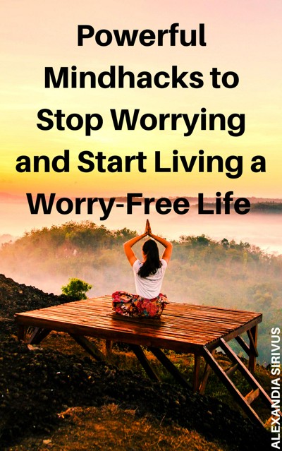 Smashwords – Powerful Mindhacks to Stop Worrying and Start Living a Worry-Free Life – a book by ...