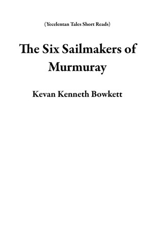 Smashwords – The Six Sailmakers of Murmuray