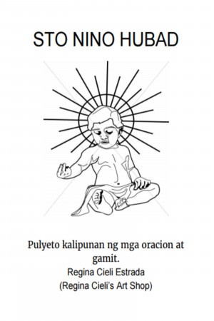 Smashwords – STO NINO HUBAD: Pulyeto kalipunan ng mga oracion at gamit.