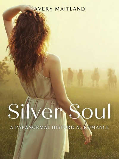 Smashwords Silver Soul A Historical Paranormal Romance A Book By