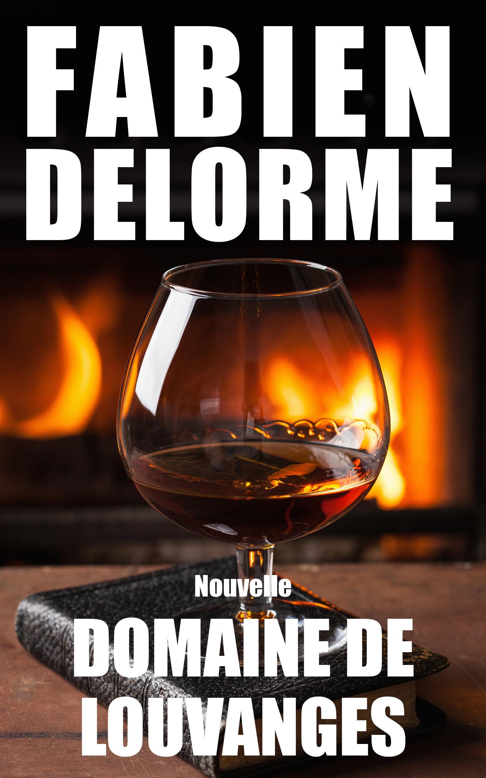Smashwords – Domaine de Louvanges – a book by Fabien Delorme