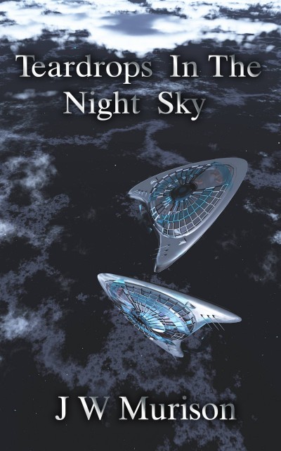 Smashwords – Teardrops in The Night Sky – a book by J W Murison