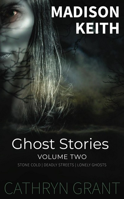 Smashwords – Madison Keith Ghost Stories: Volume Two – a book by ...
