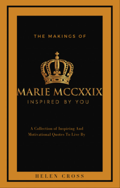 Smashwords – The Makings Of Marie Mccxxix: Inspired By you – a book by ...