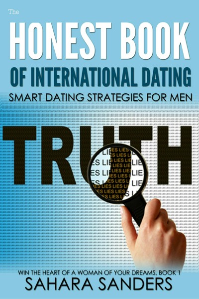 Smashwords – The Honest Book Of International Dating: Smart Dating Strategies For Men – a book ...