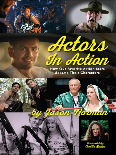 Smashwords – Actors in Action: How Our Favorite Action Stars Became Their Characters – a book by ...