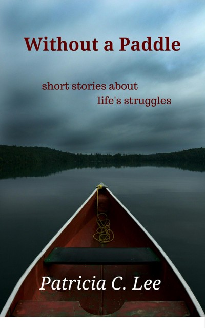 Smashwords – Without a Paddle : short stories about life's struggles ...