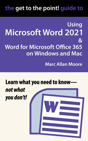 Smashwords – The Get to the Point! Guide to Using Microsoft Word 2021 ...