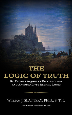 Smashwords – THE LOGIC OF TRUTH. St. Thomas Aquinas's Epistemology and ...