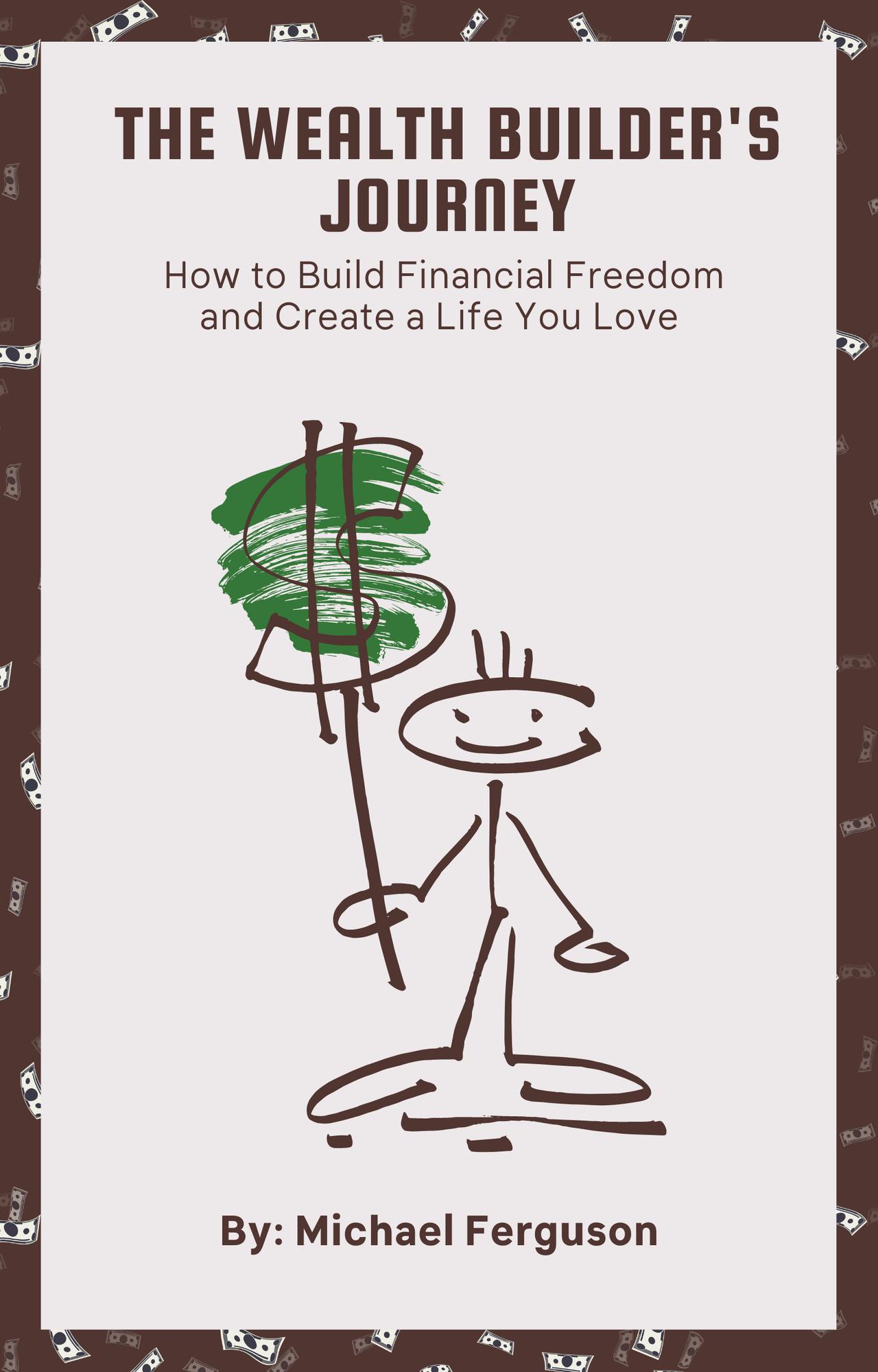 Smashwords – The Wealth Builder's Journey: How to Build Financial ...