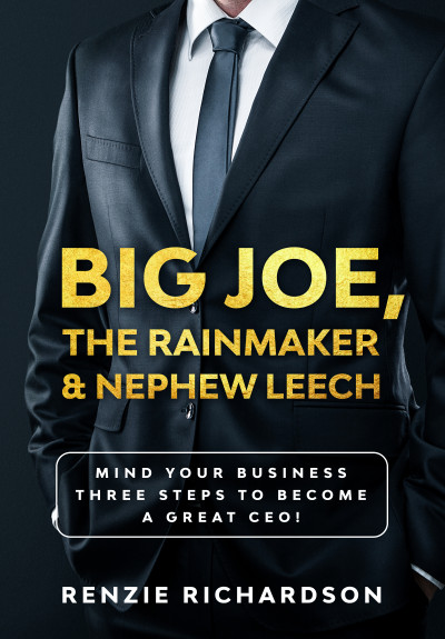 Smashwords – Big Joe, The Rainmaker & Nephew Leech: Mind Your Business ...