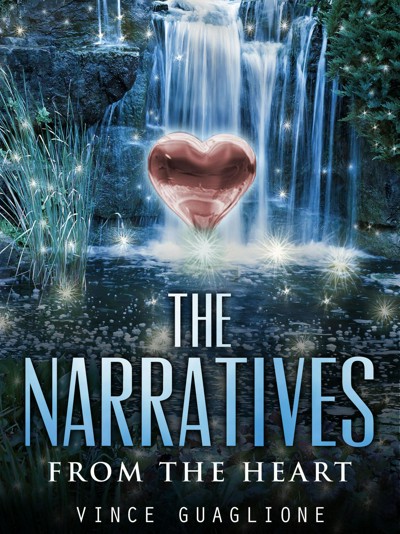 Smashwords – The Narratives: From The Heart – a book by Vince Guaglione