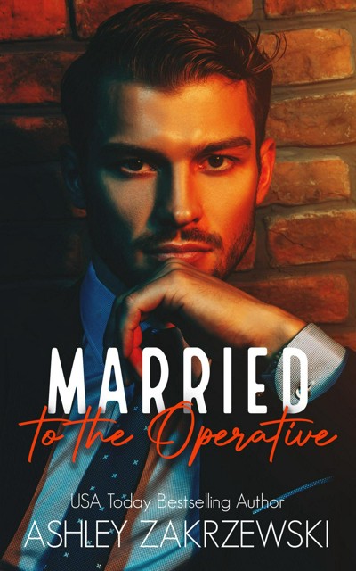 Smashwords – Married to the Operative – a book by Ashley Zakrzewski