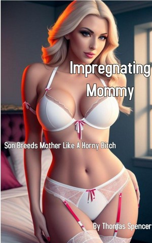 Smashwords – Impregnating Mommy