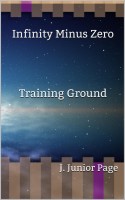 Smashwords – Infinity Minus Zero: Point of Origin – a book by J.Junior Page