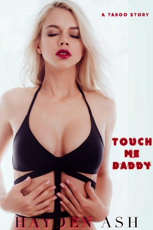 Smashwords – Touch Me, Daddy