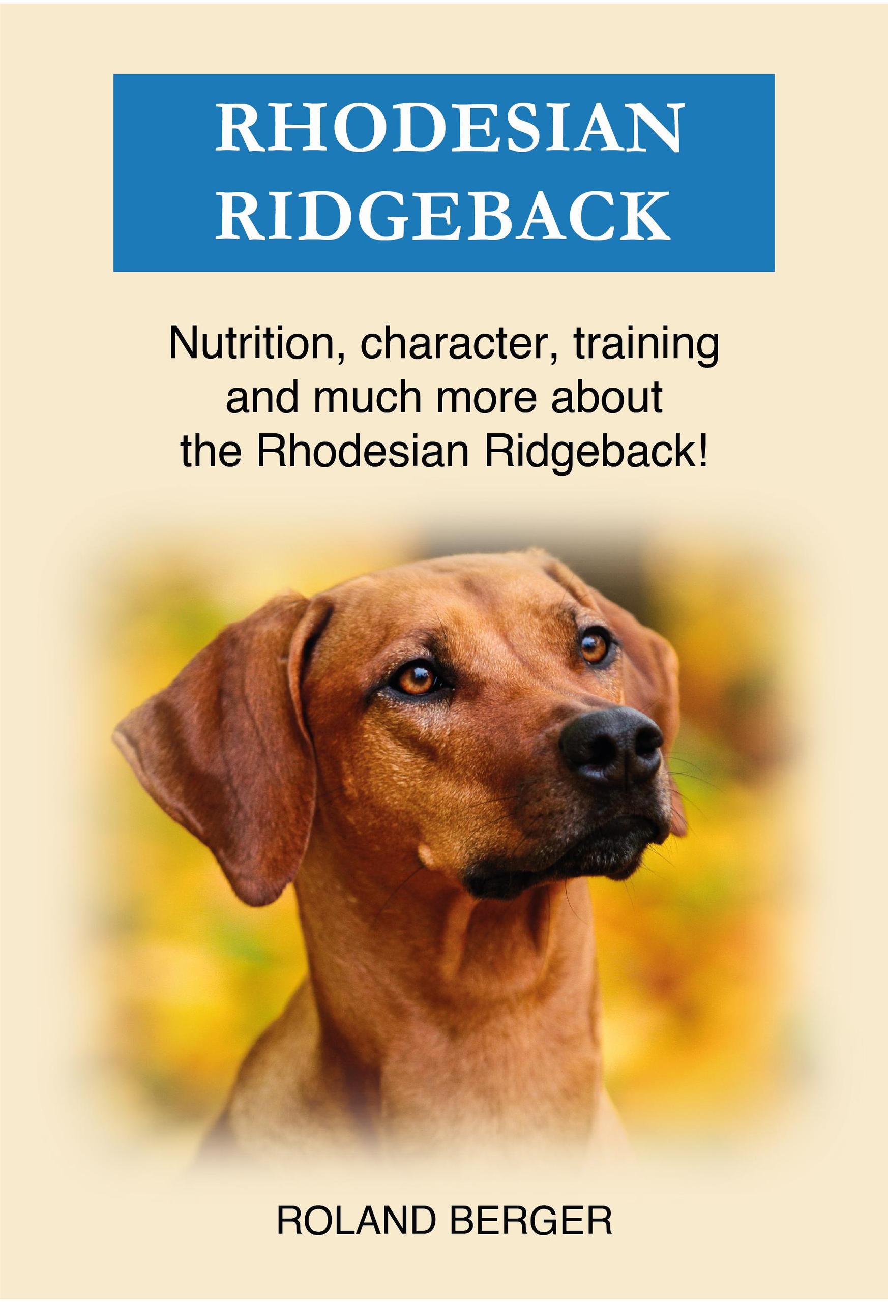 Smashwords – Rhodesian Ridgeback – a book by Roland Berger